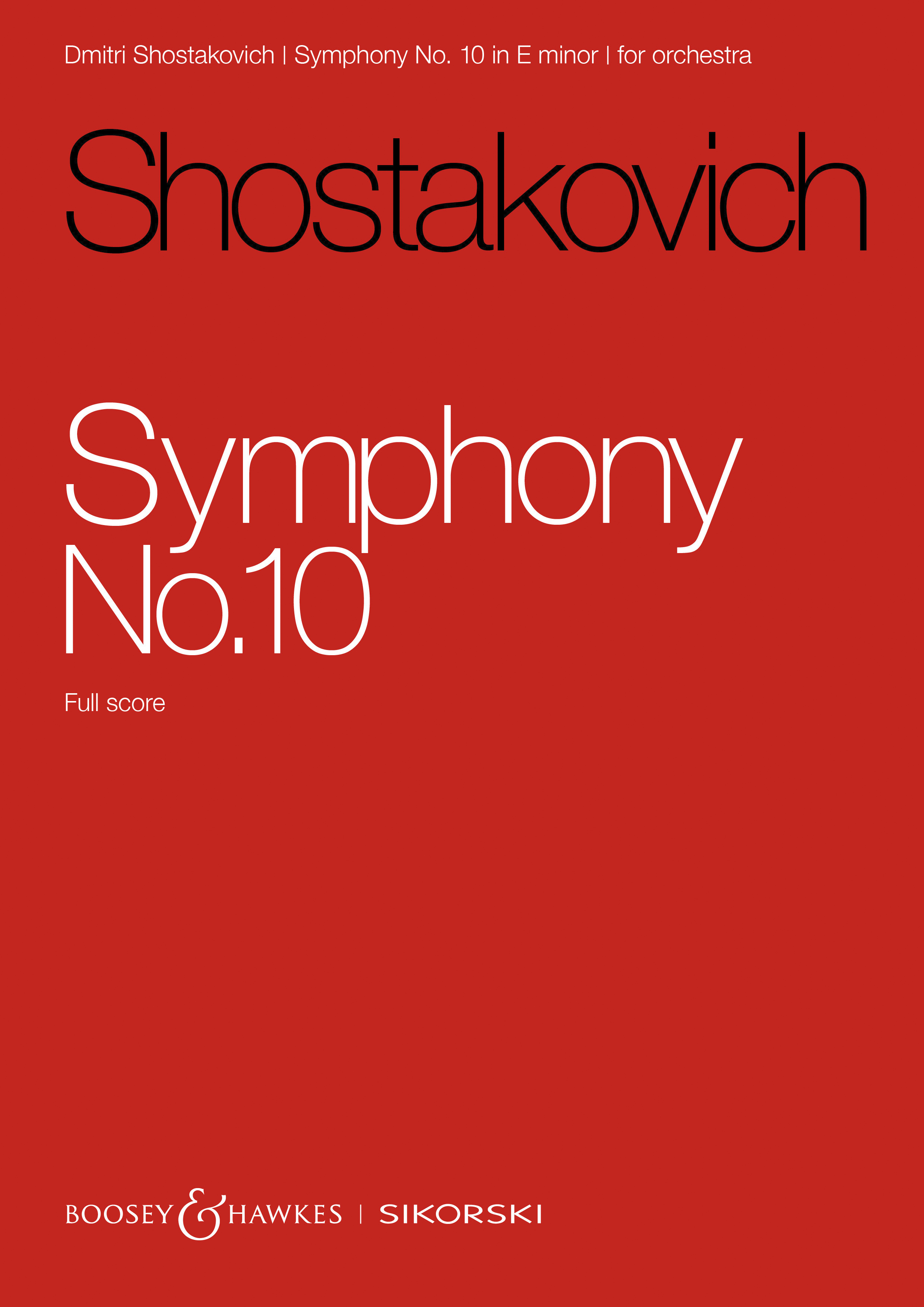 Dmitri Shostakovich - Symphony No. 10 op. 93